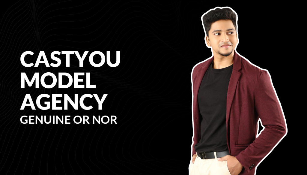 CastYou Model Agency Reviews: Genuine or Not - CastYou